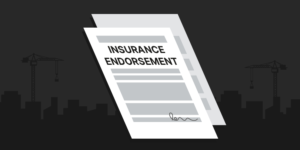 What Is an Insurance Endorsement? A Contractor's Guide | Procore