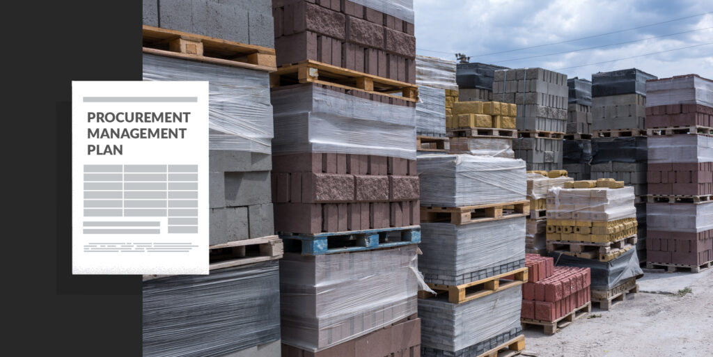 The Role of the Procurement Management Plan in Construction | Procore